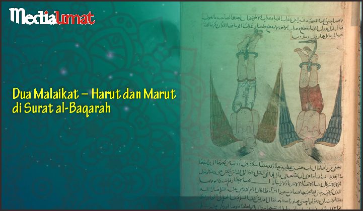 Dua Malaikat – Harut dan Marut di Surat al-Baqarah – Media Umat